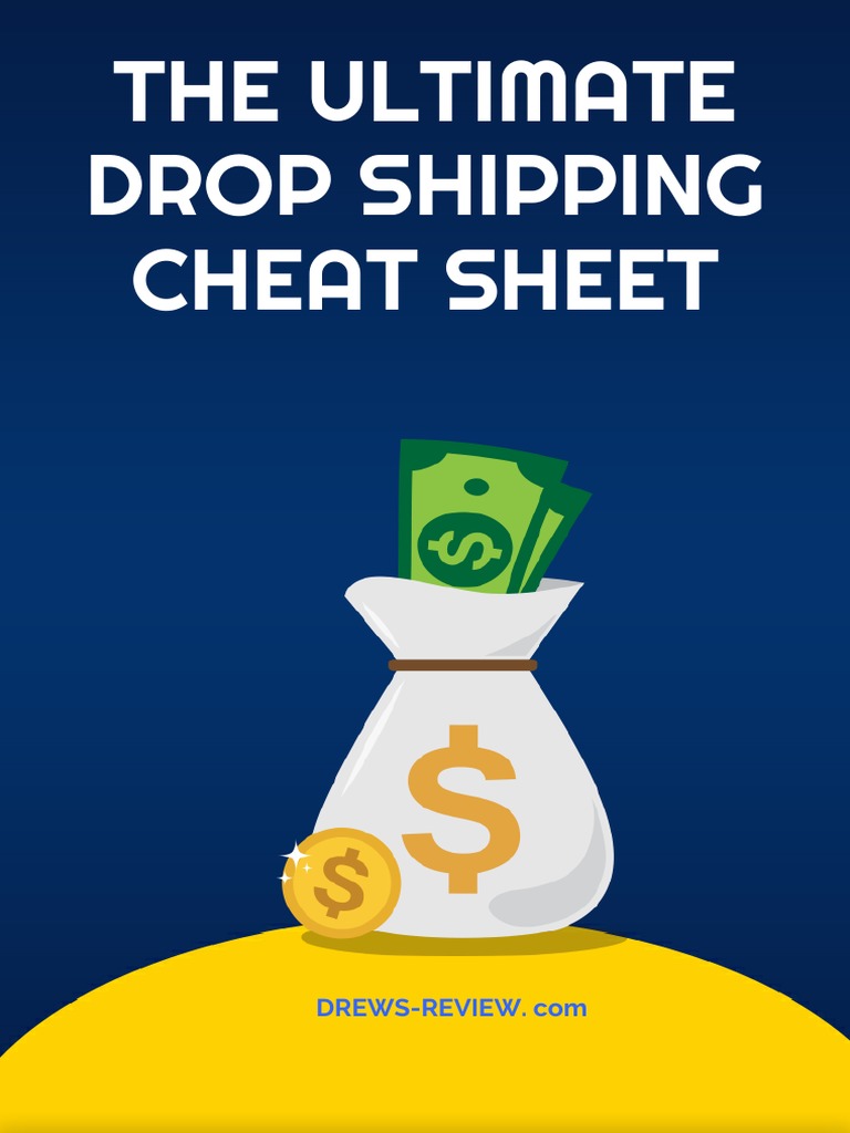 Ultimate Dropshipping Cheat Sheet | PDF | Advertising | Sales