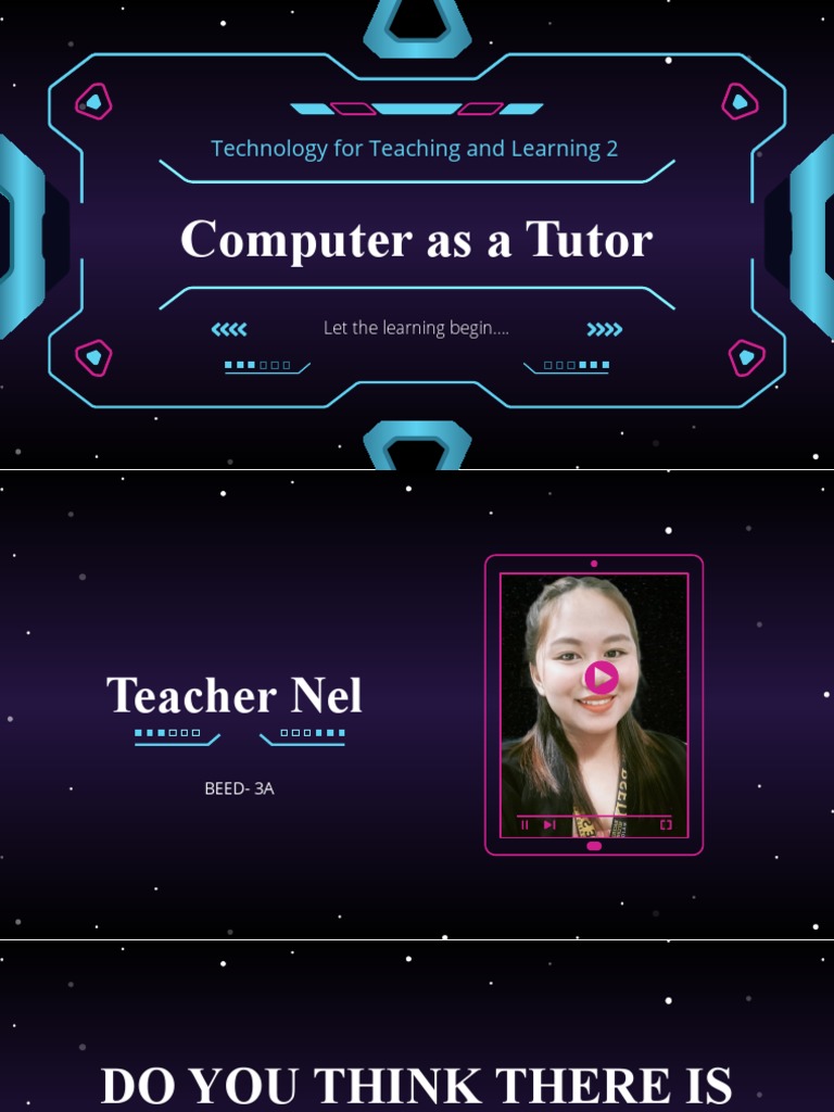 Computer as a Tutor: Analyzing the Roles of Teachers, Students, and ...