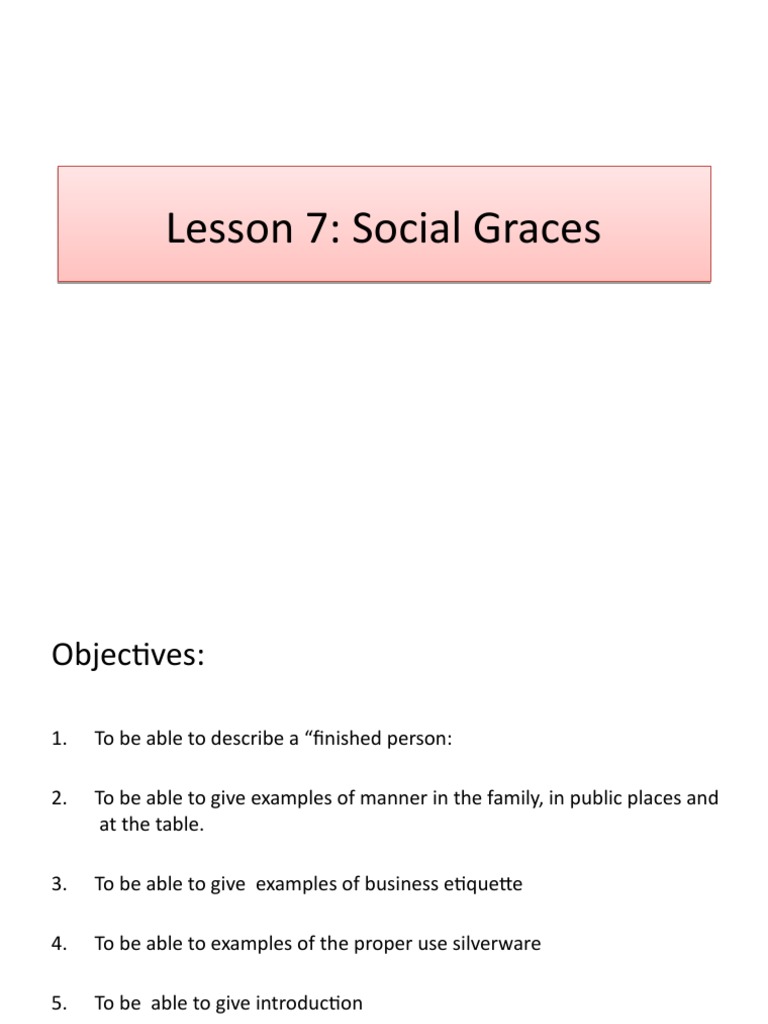 Lesson 7: Social Graces Lesson 7: Social Graces | PDF | Etiquette ...