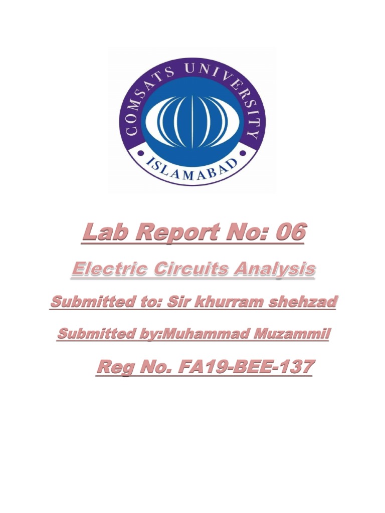 Lab Report No: 06: Reg No. FA19-BEE-137 | PDF | Electrical Network | Electrical Resistance And ...