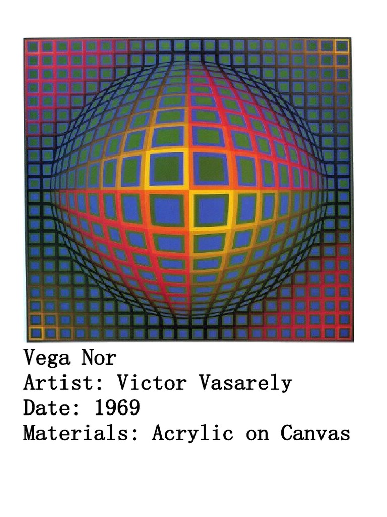 Vega Nor Artist: Victor Vasarely Date: 1969 Materials: Acrylic On ...