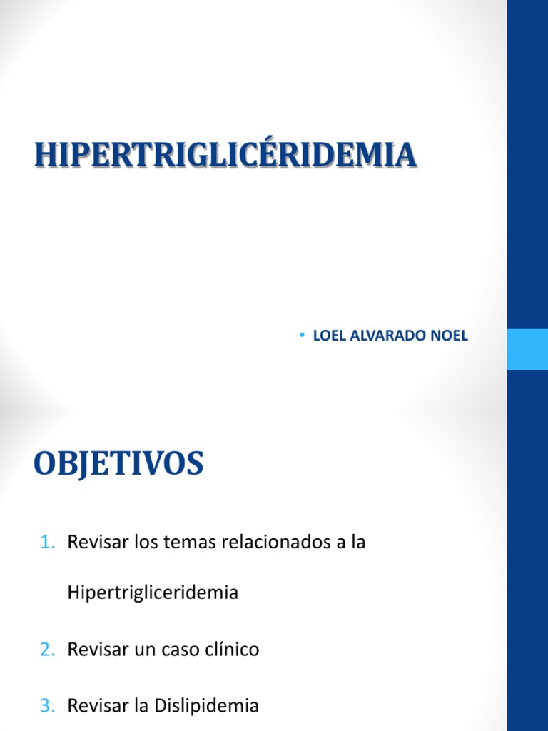Exposicion 4-Hipertrigliceridemia | PDF | Triglicéridos | Enfermedades ...