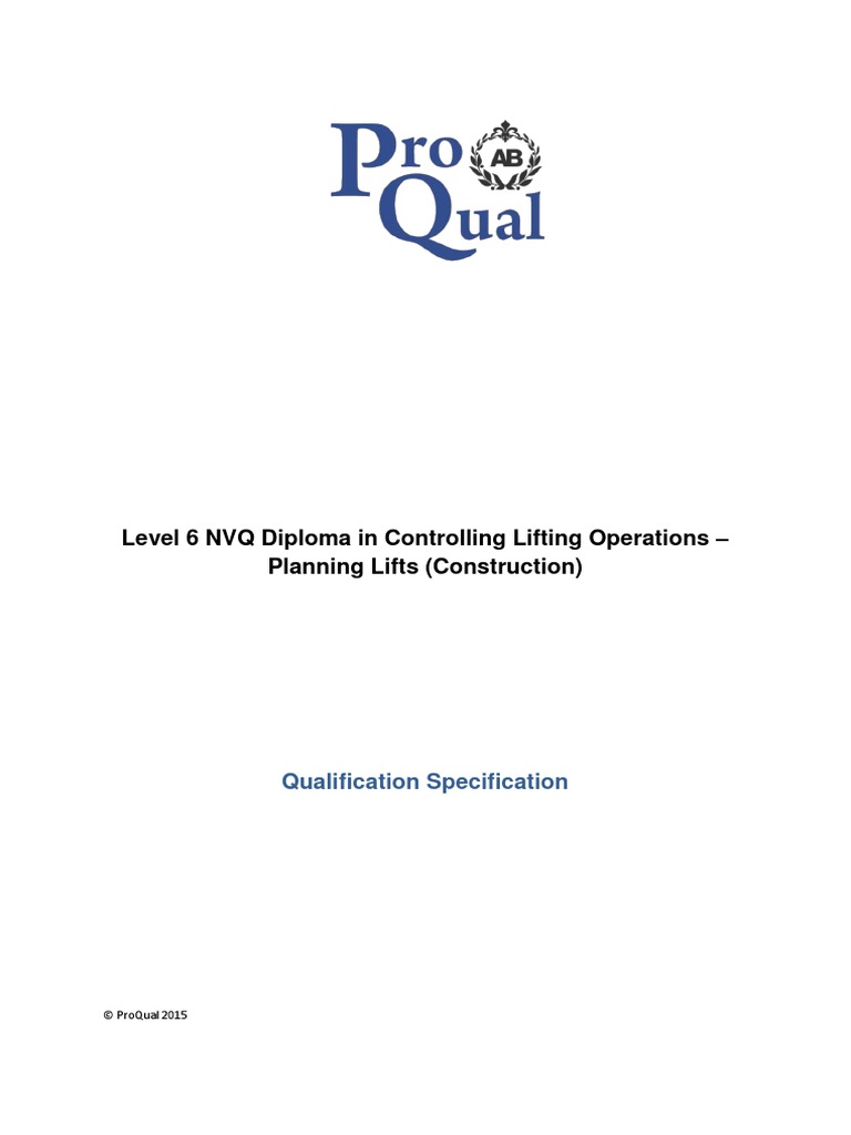 ProQual Level 6 NVQ Diploma Controlling Lifting Operations Planning ...