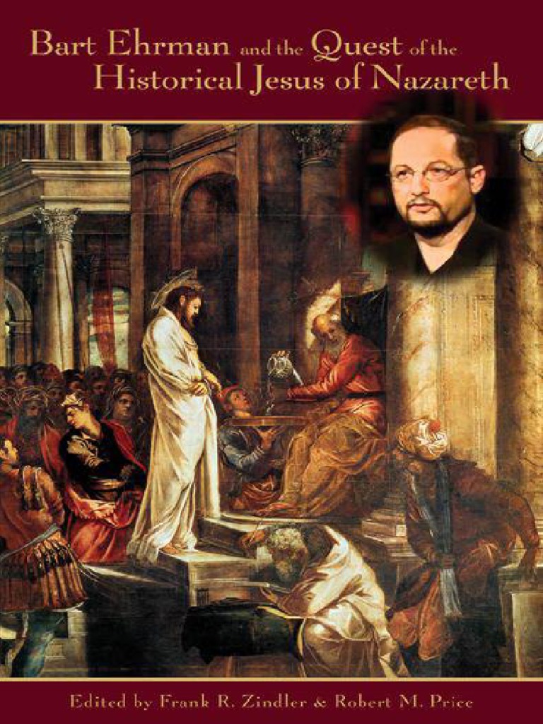 Bart Ehrman and The Quest of The Historical Jesus of Nazareth | PDF ...