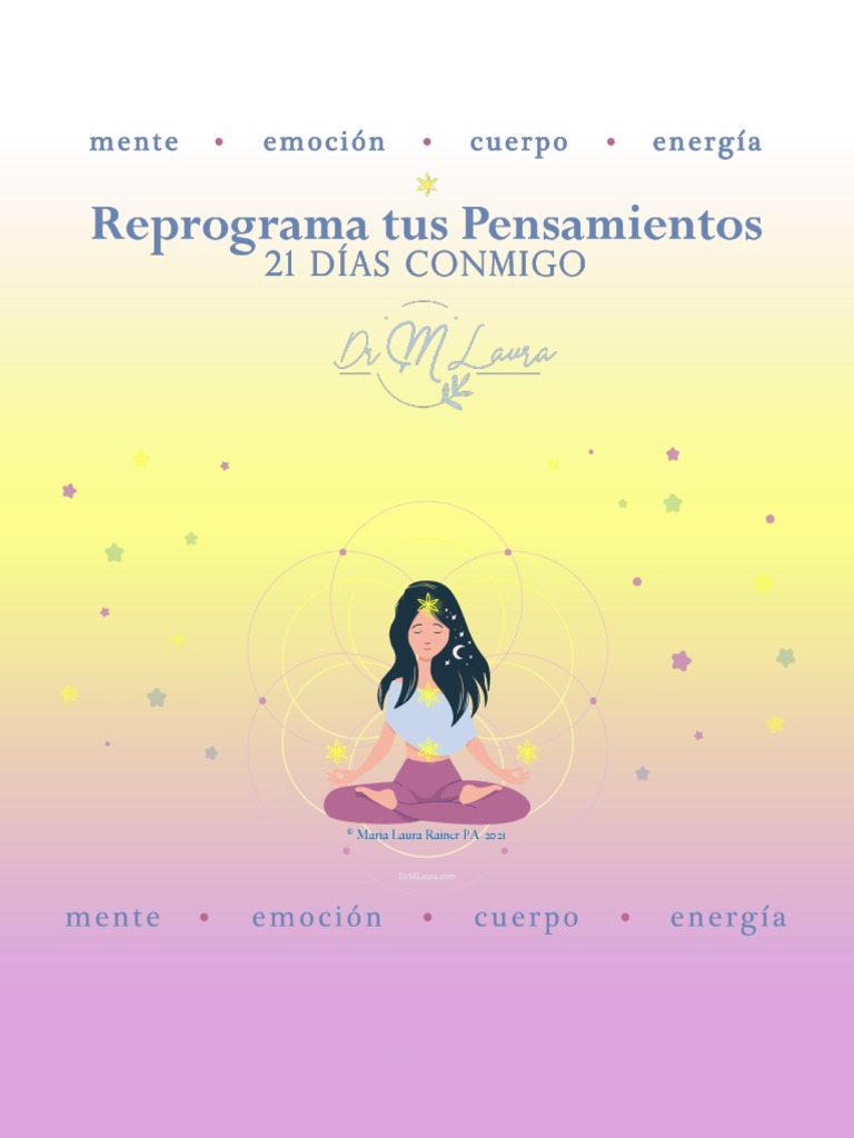 Reprograma Tus Pensamientos 5ta Edición Info | PDF | Mente | Las emociones