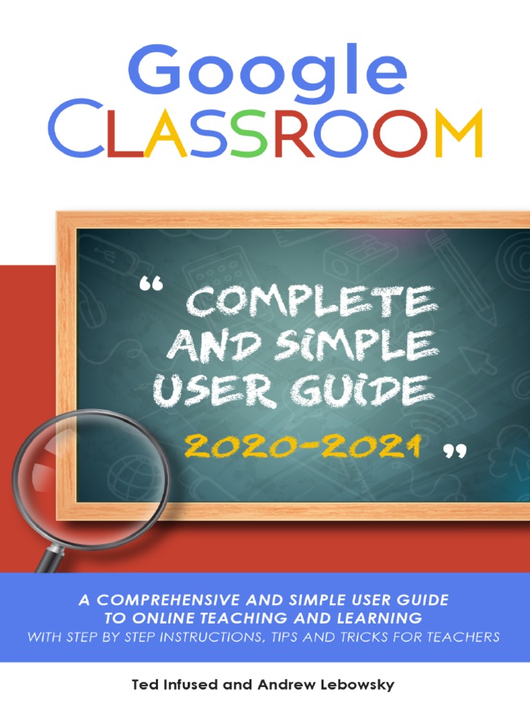 Infused, Ted - Google Classroom - A 2020 - 2021 Comprehensive and ...