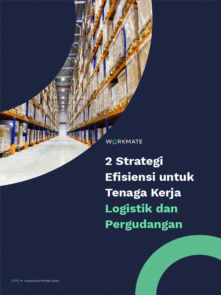 Strategi Efisiensi Untuk Tenaga Kerja Logistik Dan Pergudangan-1 | PDF
