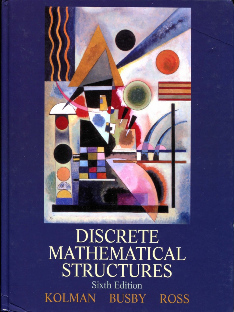 Kolman - Discrete Mathematical Structures 6e | Download Free PDF | Set ... Kolman - Discrete Mathematical Structures 6e | Download Free PDF | Set ...
