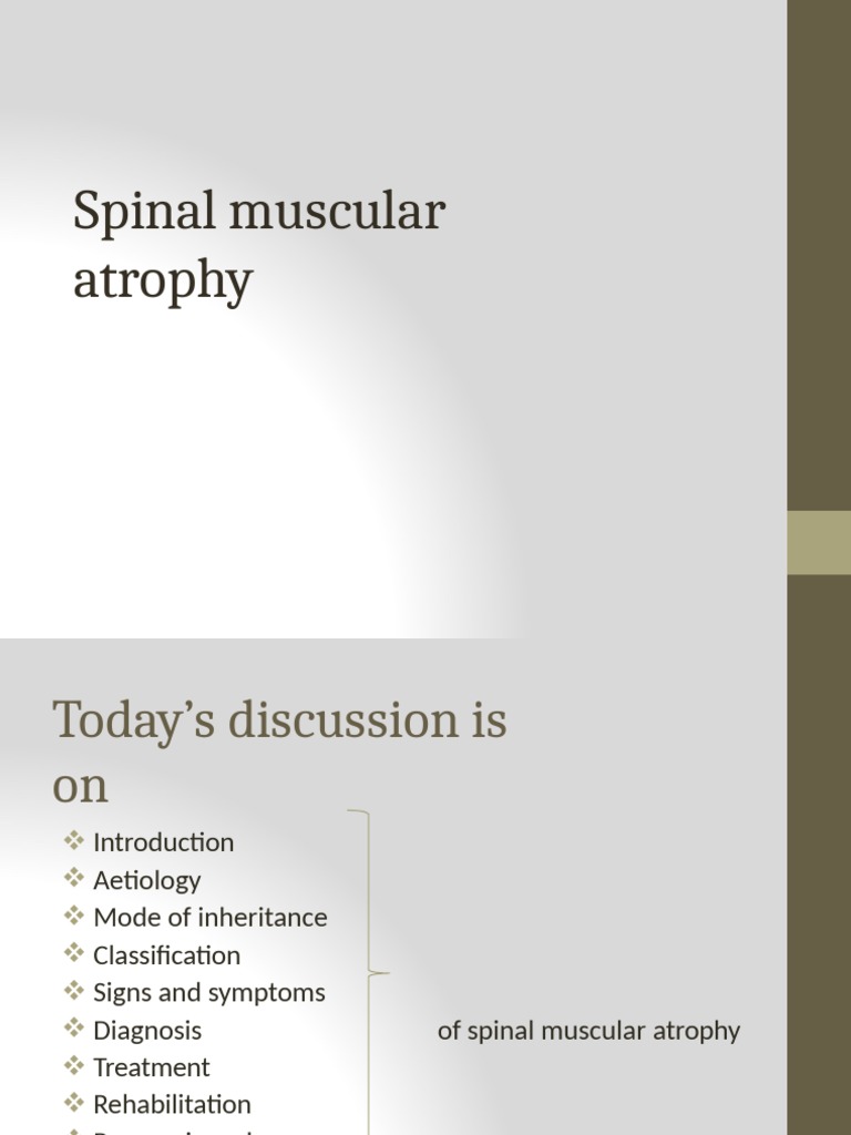 Spinal Muscular Atrophy | PDF | Clinical Medicine | Diseases And Disorders