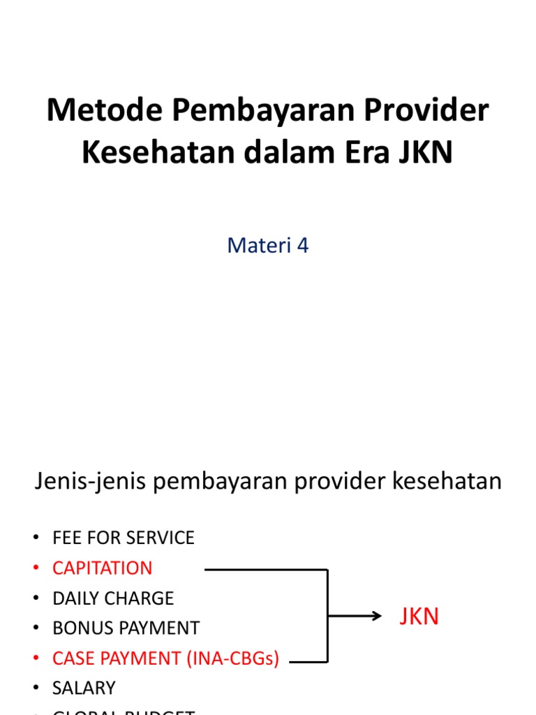 Metode Pembayaran Provider Kesehatan Dalam Era JKN | PDF