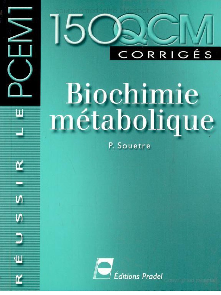 Biochimie Métabolique - 150 QCM | PDF