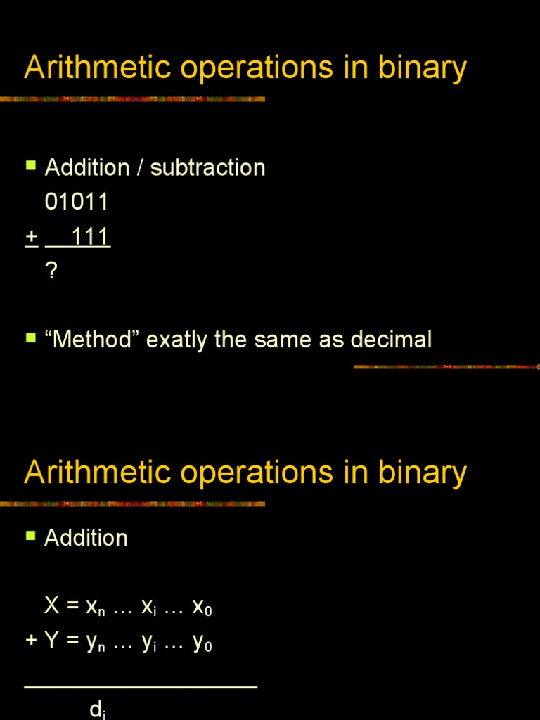 Arithmetic Operations in Binary: Addition / Subtraction 01011 + 111 ...