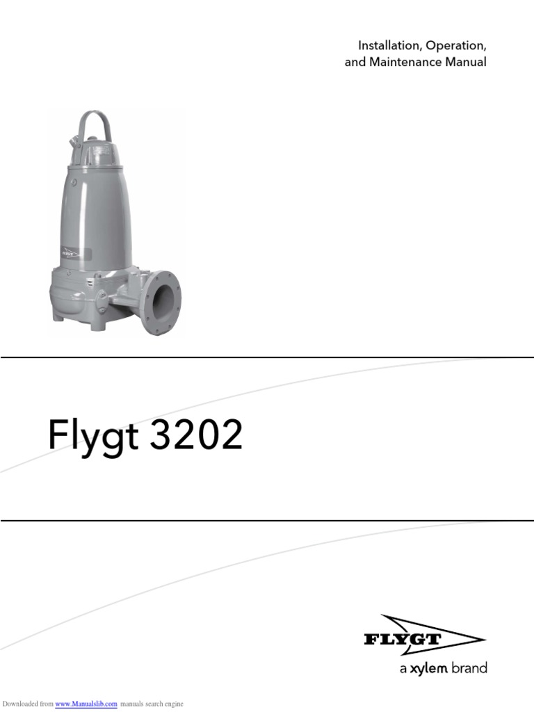Flygt 3202: Installation, Operation, and Maintenance Manual | PDF ...