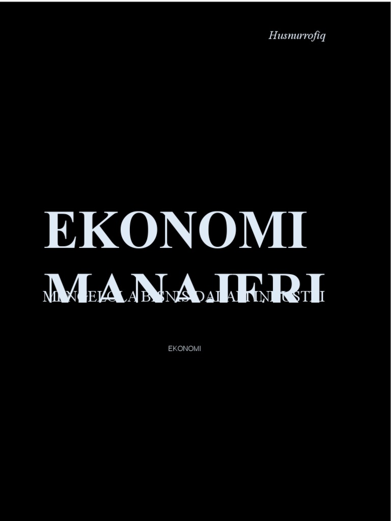 Konsep Buku Ekonomi Manajerial Husnurrofiq | PDF