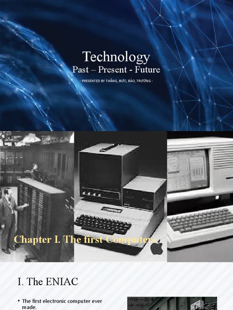 Technology: Past - Present - Future | PDF | Artificial Intelligence ...