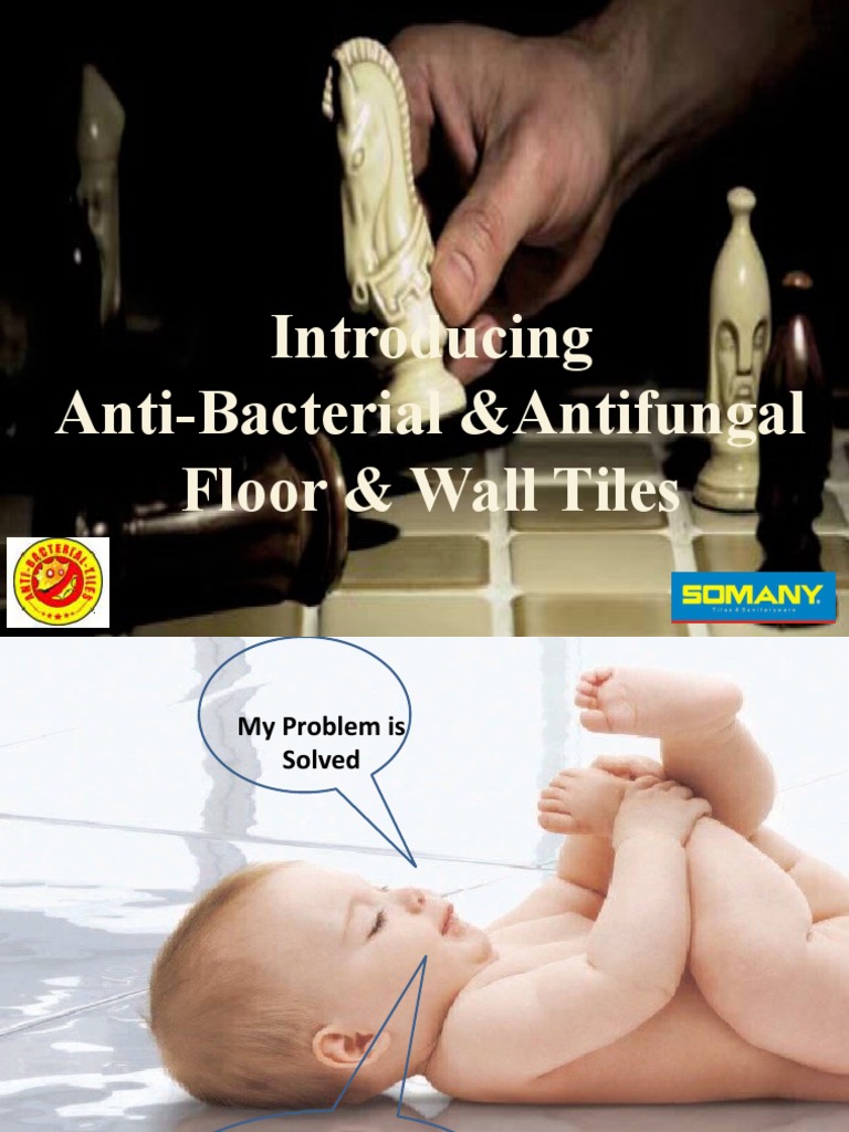 Introducing Anti-Bacterial &antifungal Floor & Wall Tiles | PDF ...