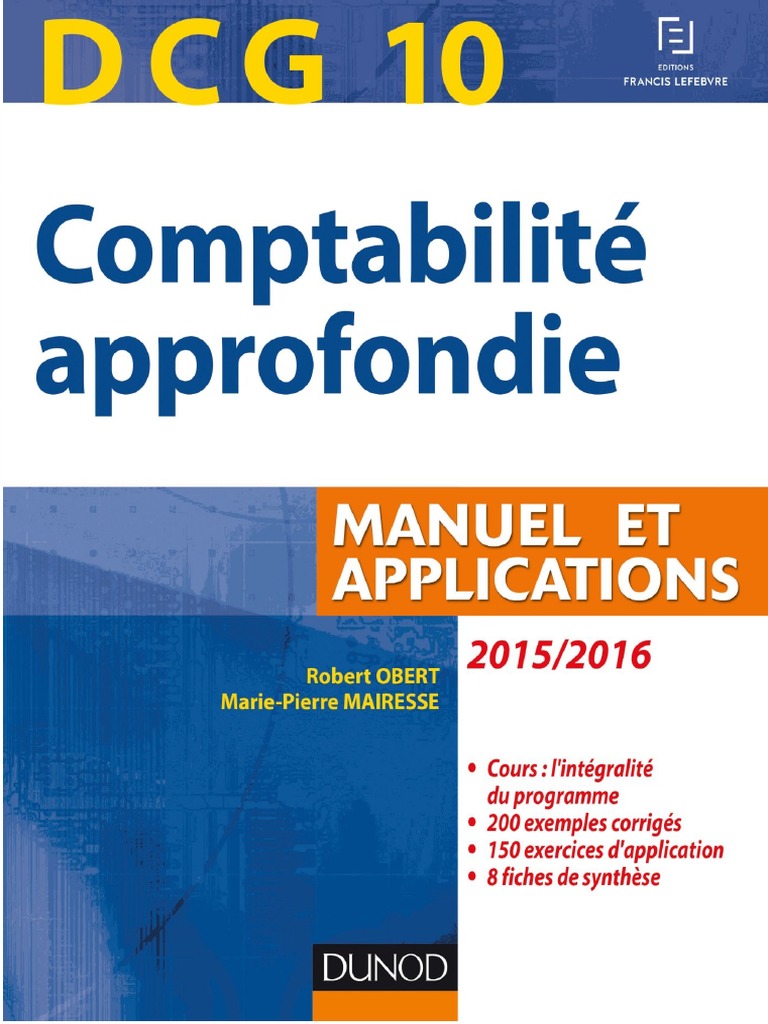 DCG 10 Comptabilite Approfondie 2015 2016 Dunod | PDF