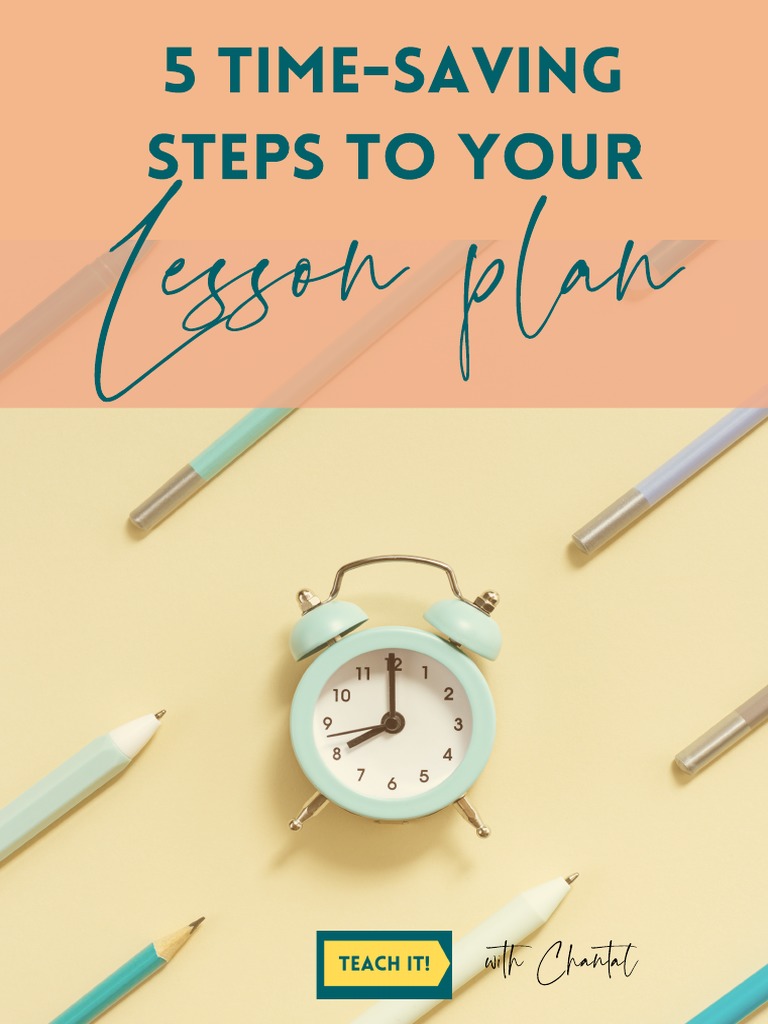 Time-Saving Lesson Plan Guide | PDF | Spreadsheet | Lesson Plan