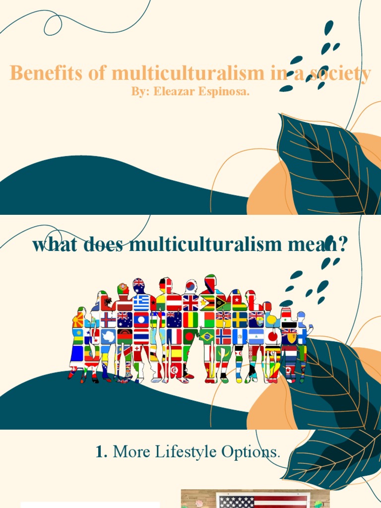 Benefits of Multiculturalism in A Society | PDF