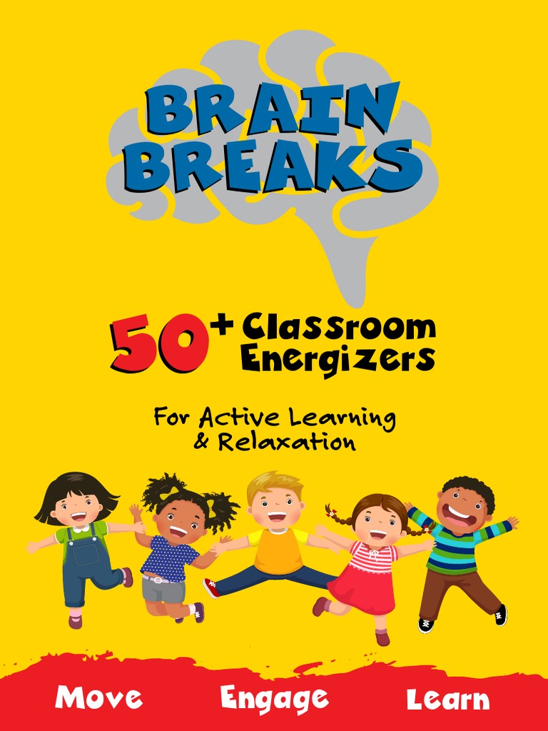 50 Classroom Brain Breaks Guide | PDF | Foot