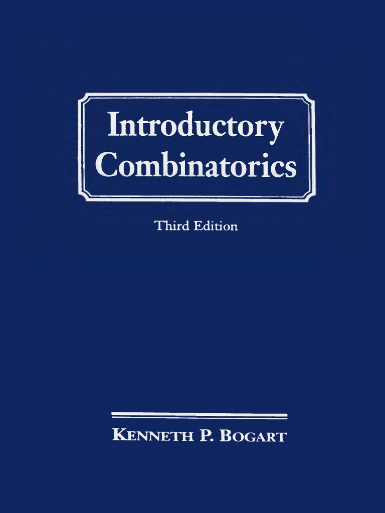 Introductory Combinatorics - Third Edition - Bogart | PDF