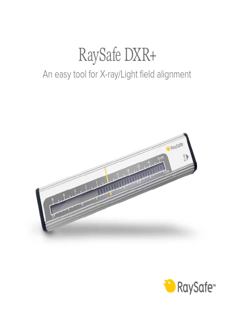 Raysafe DXR+: An Easy Tool For X-Ray/Light Field Alignment | PDF ...