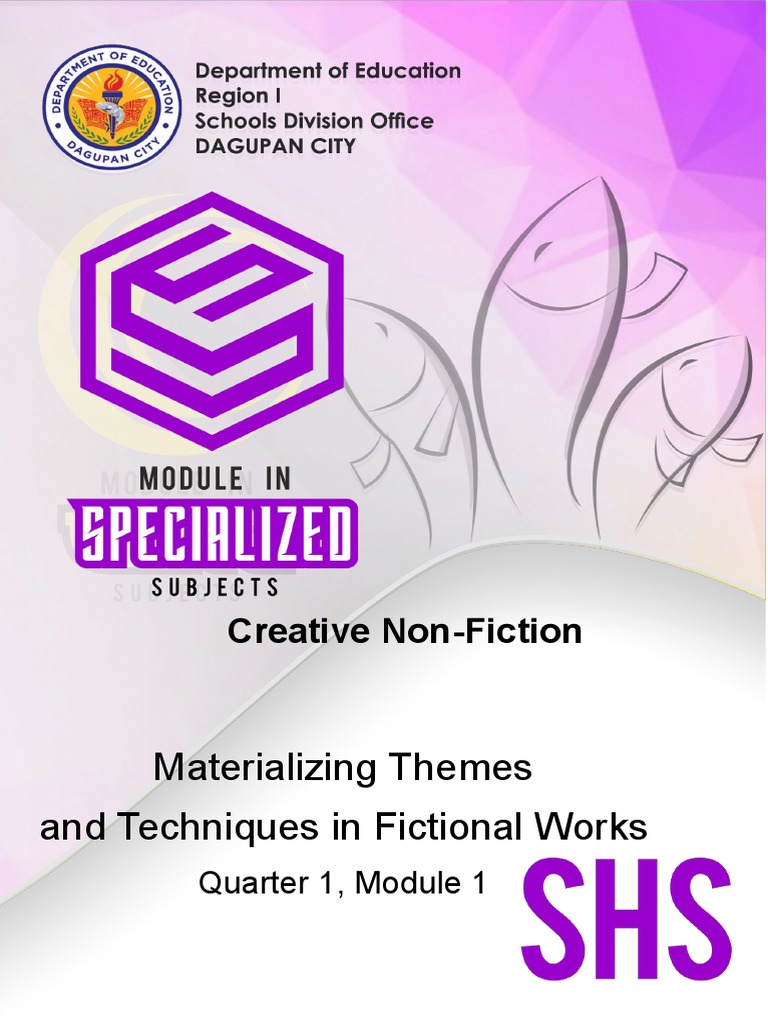 Final SHS 12-Creative Non-Fiction-Q1-Module 1-Themes and Techniques ...