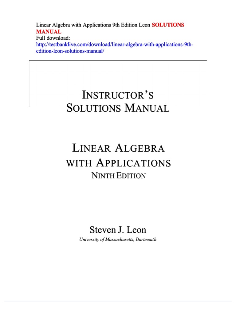 Linear Algebra With Applications 9th Edition Leon Solutions Manual | PDF | System Of Linear ...