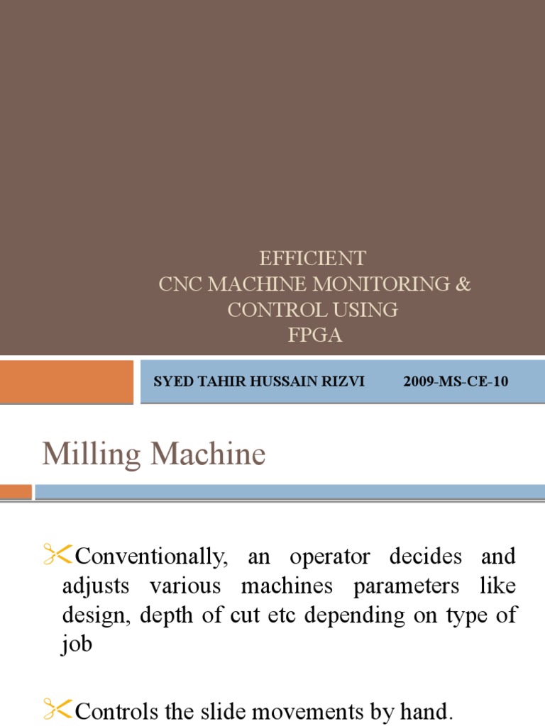 Efficient CNC Machine Monitoring & Control Using Fpga: Syed Tahir ...
