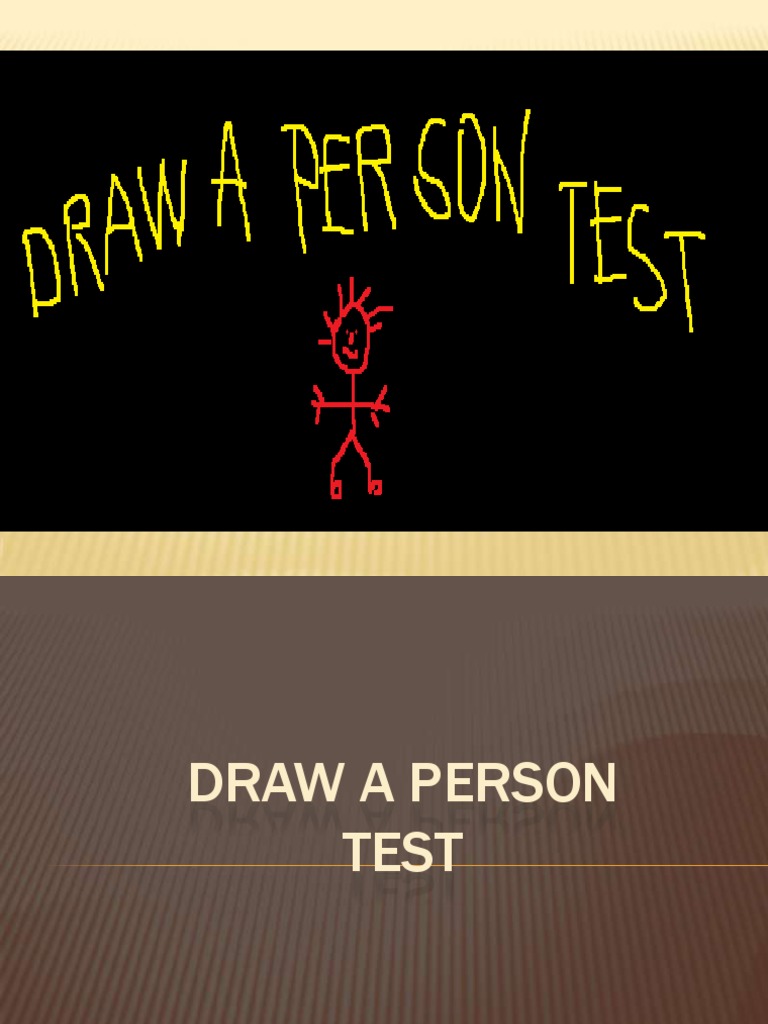 Draw A Person Test | PDF | Clinical Psychology | Human Nature