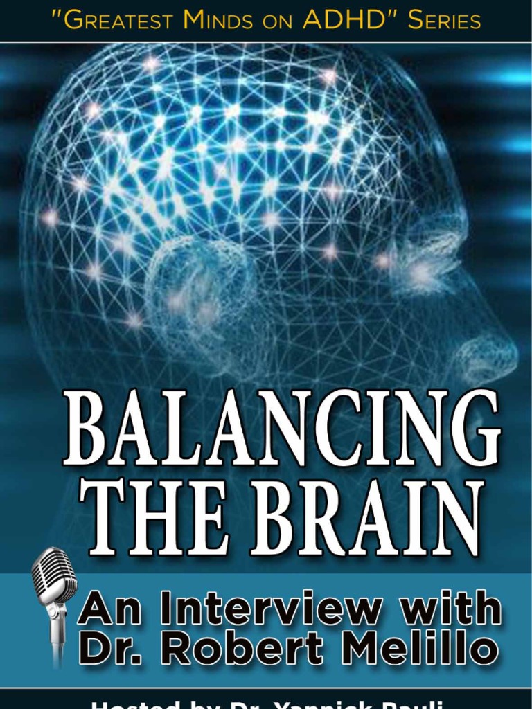 Dr. Robert Melillo Interviewed by Dr. Yannick Pauli Regarding ADHD ...