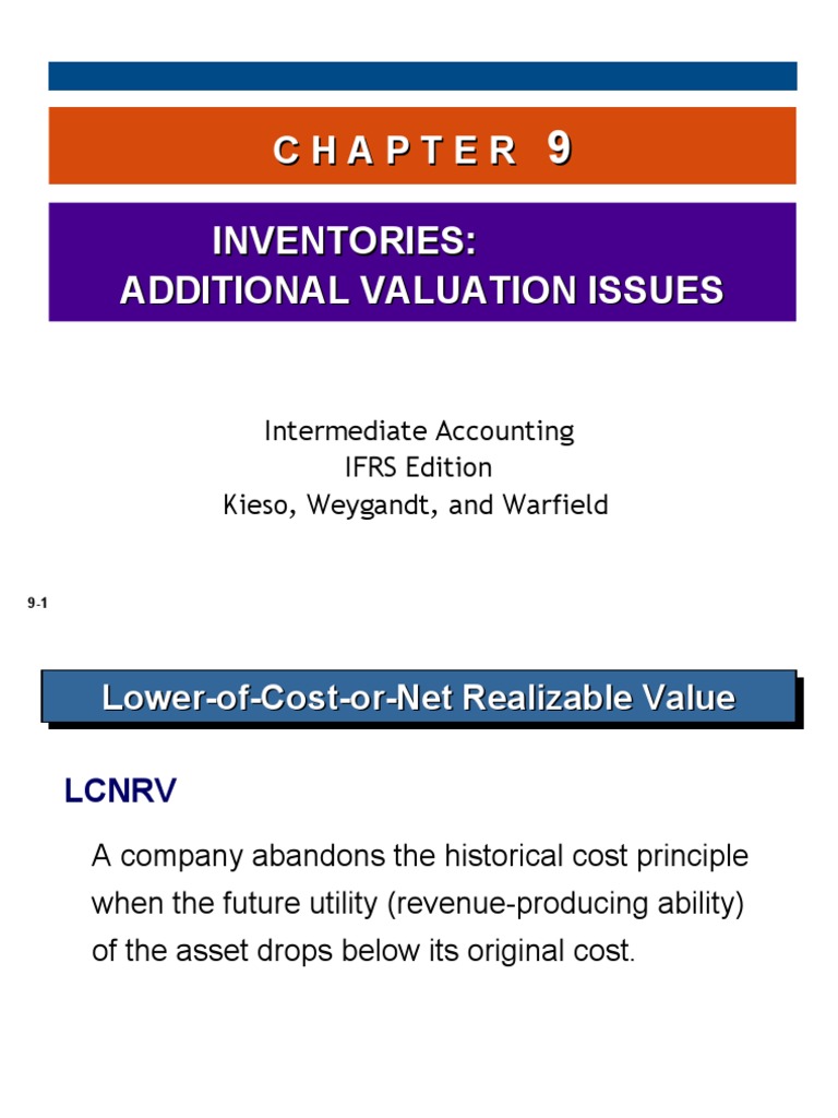 Chapter 9 - Inventories - Additional Valuation Issues | PDF | Inventory ...