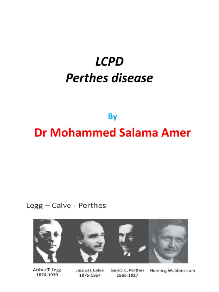 Perthes Disease DR Maher | PDF | Medicine | Musculoskeletal System