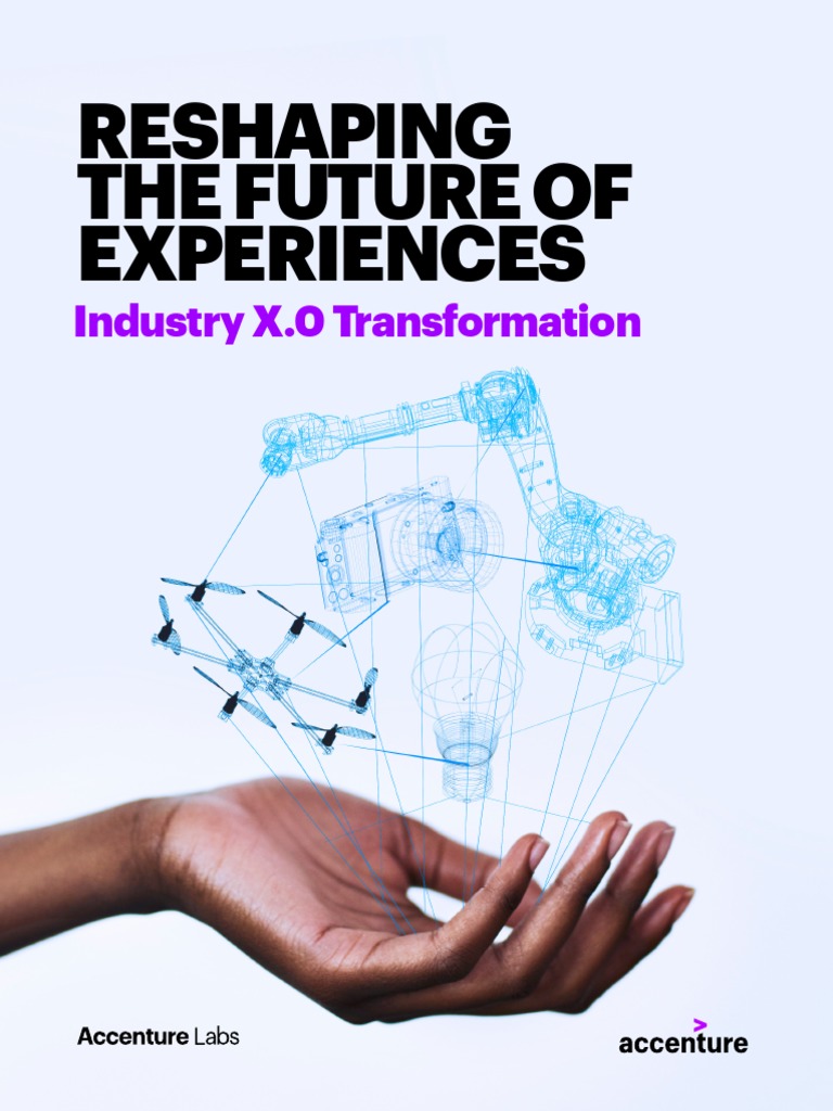 Accenture Reshaping Future Experiences Labs Fixed | PDF | Artificial ...
