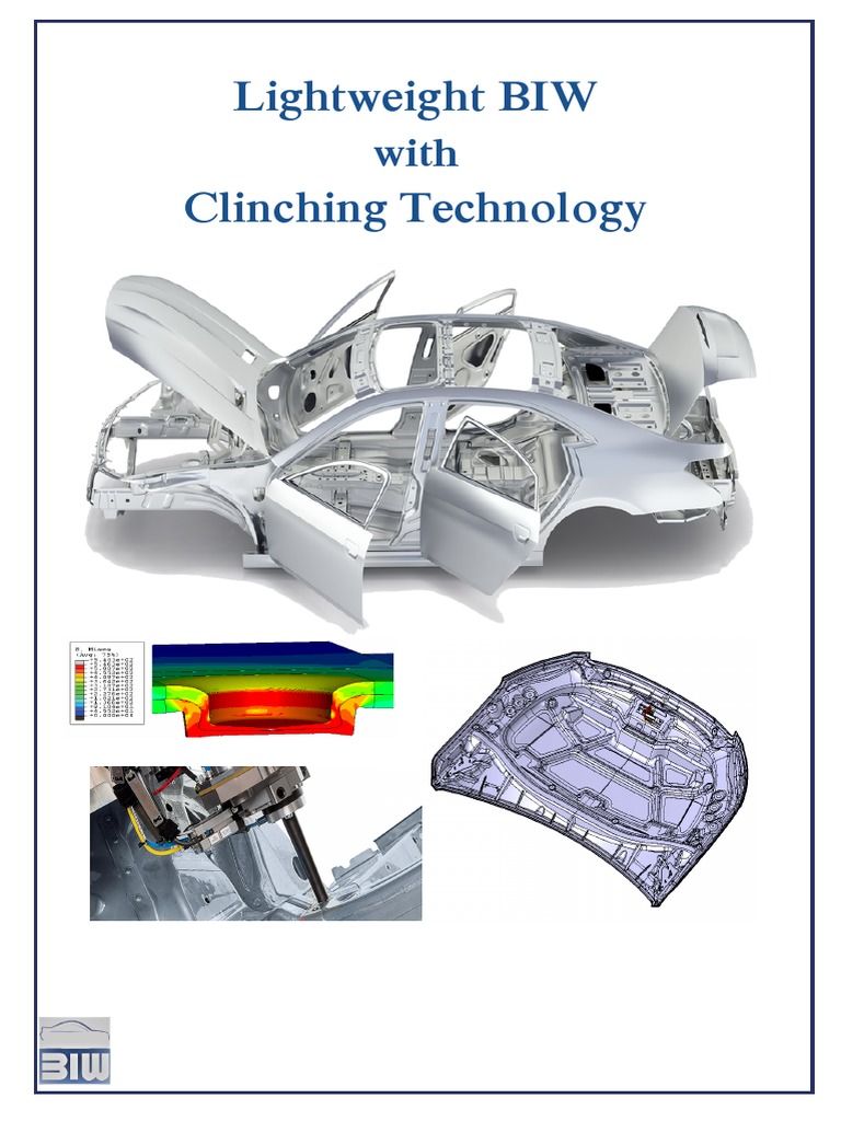 Lightweight BIW Clinching Technology | PDF | Construction | Welding