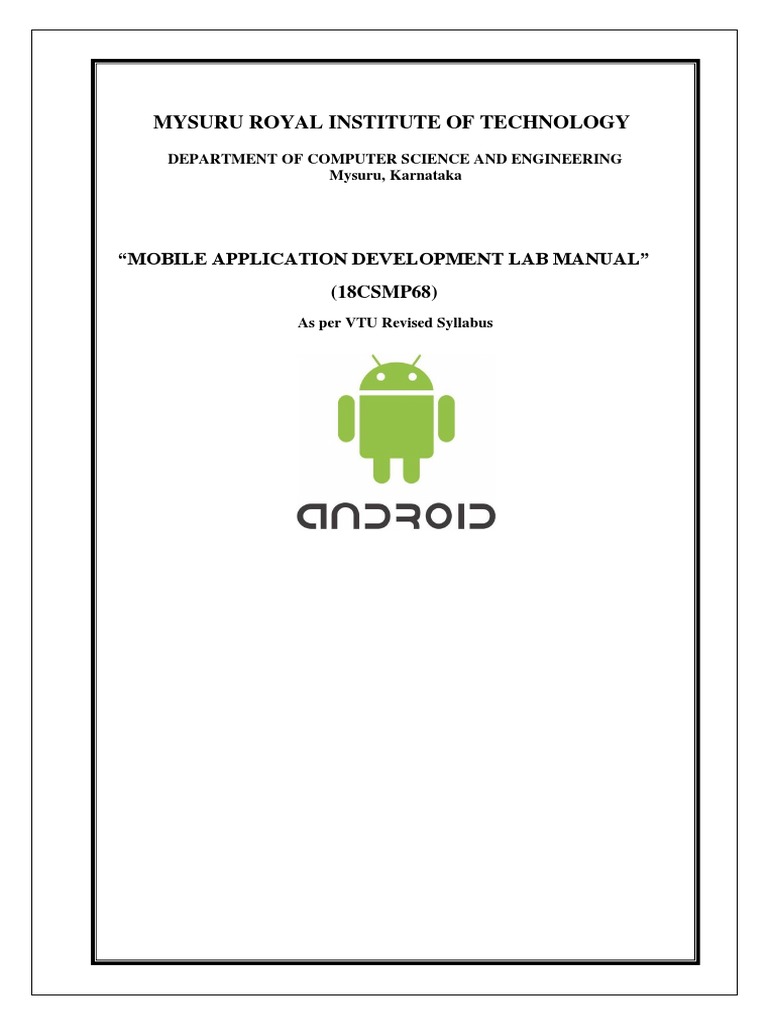 Mysuru Royal Institute of Technology: "Mobile Application Development Lab Manual" (18CSMP68 ...