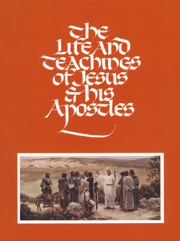 The Life and Teachings of Jesus Christ and His Apostles | PDF | Gospel ...
