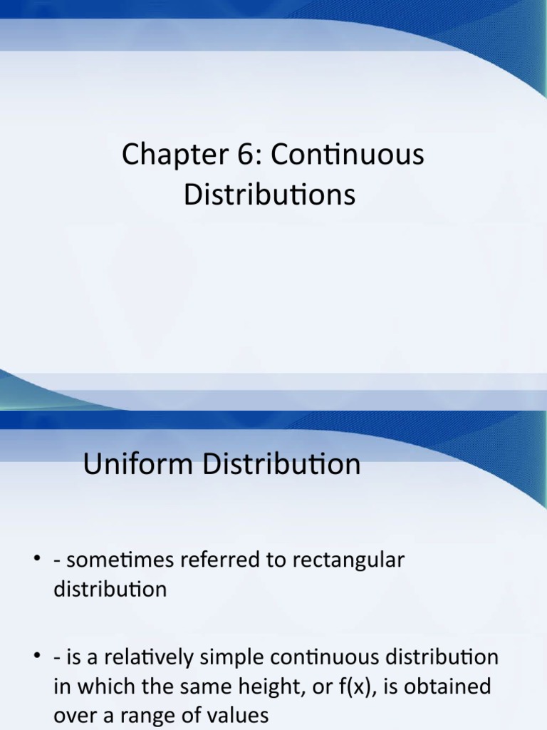 Chapter 6: Continuous Distributions | PDF | Normal Distribution | Probability Distribution