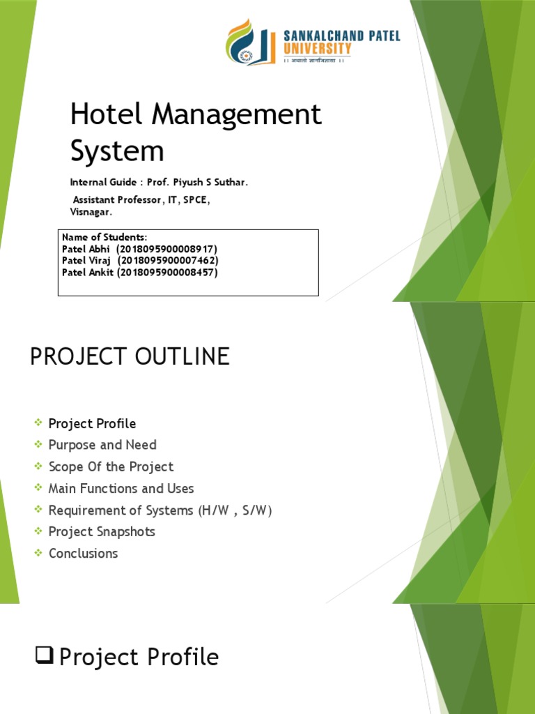 Hotel Management System: Internal Guide: Prof. Piyush S Suthar. Assistant Professor, IT, SPCE ...