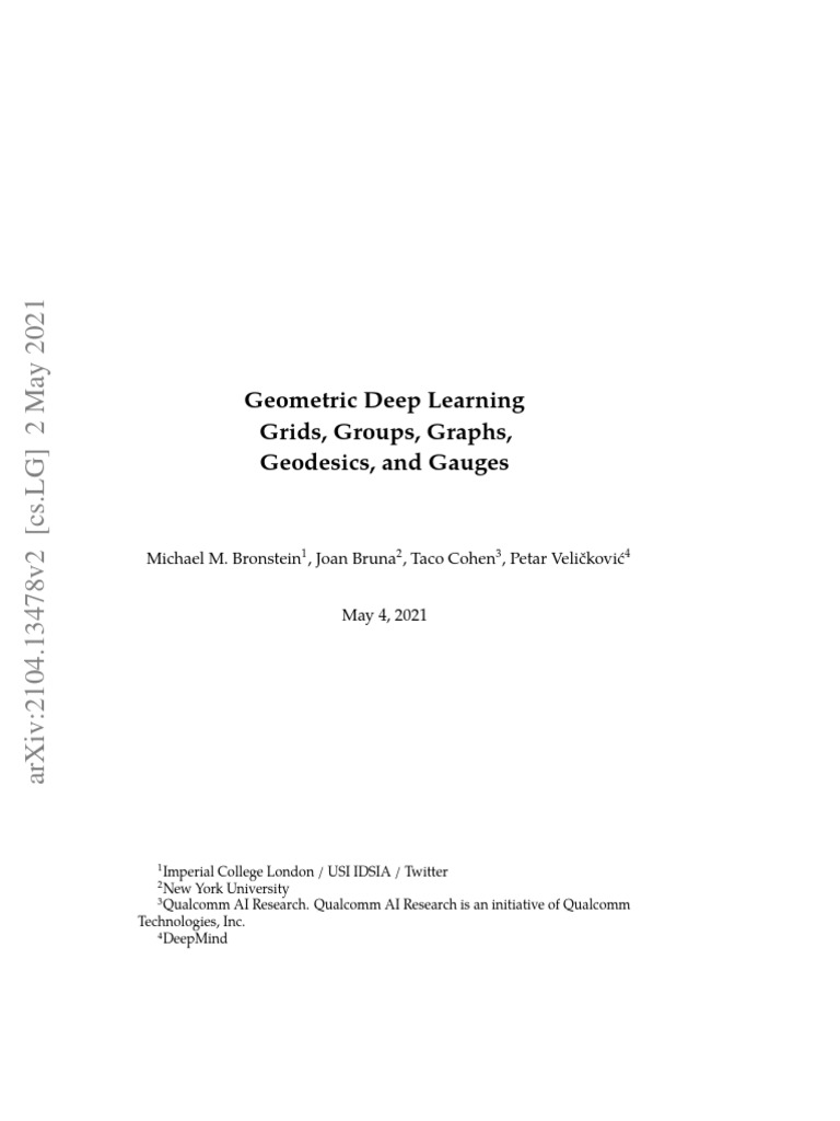 Geometric Deep Learning With Grids Groups Graphs Geodesics and Gauges ...