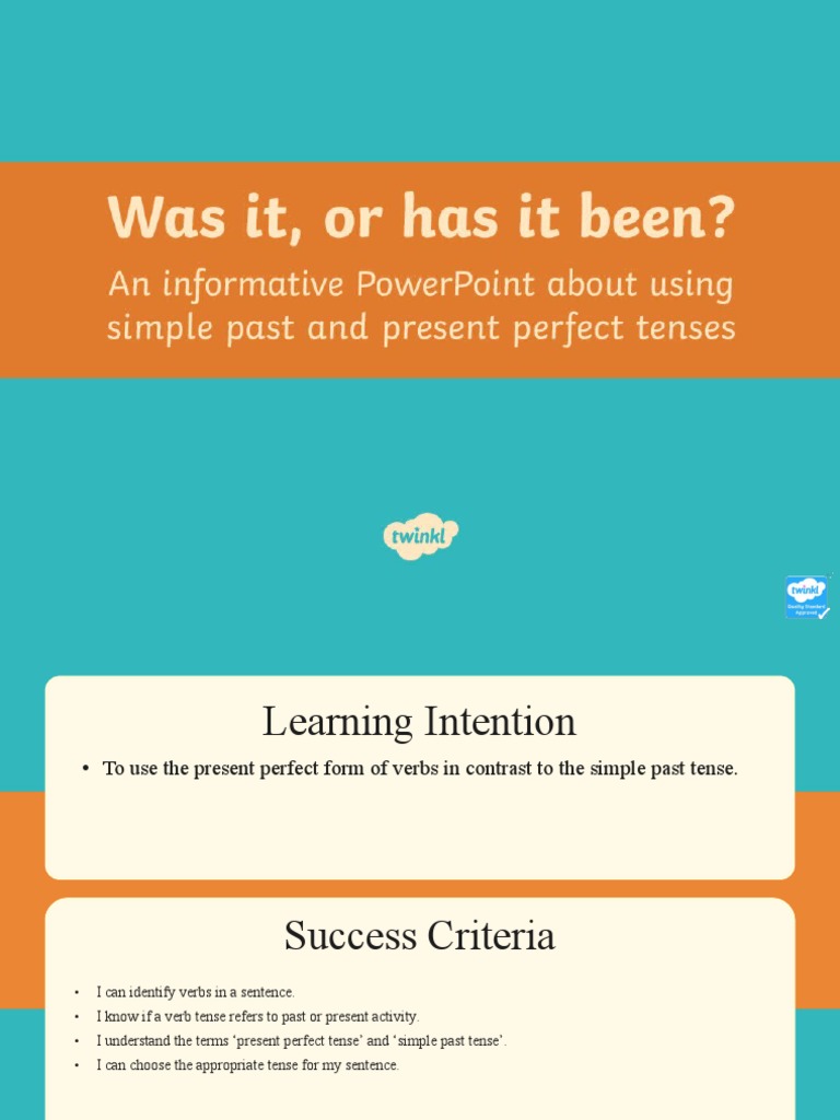 Au t2 e 2579 Using The Present Perfect Form of Verbs in Contrast To ...