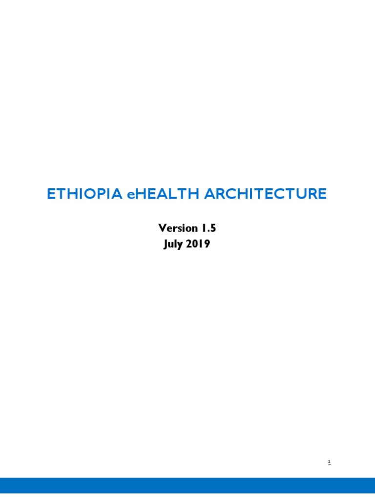 2019 July Ethiopia EHealth Architecture Document 1.5 | PDF ...