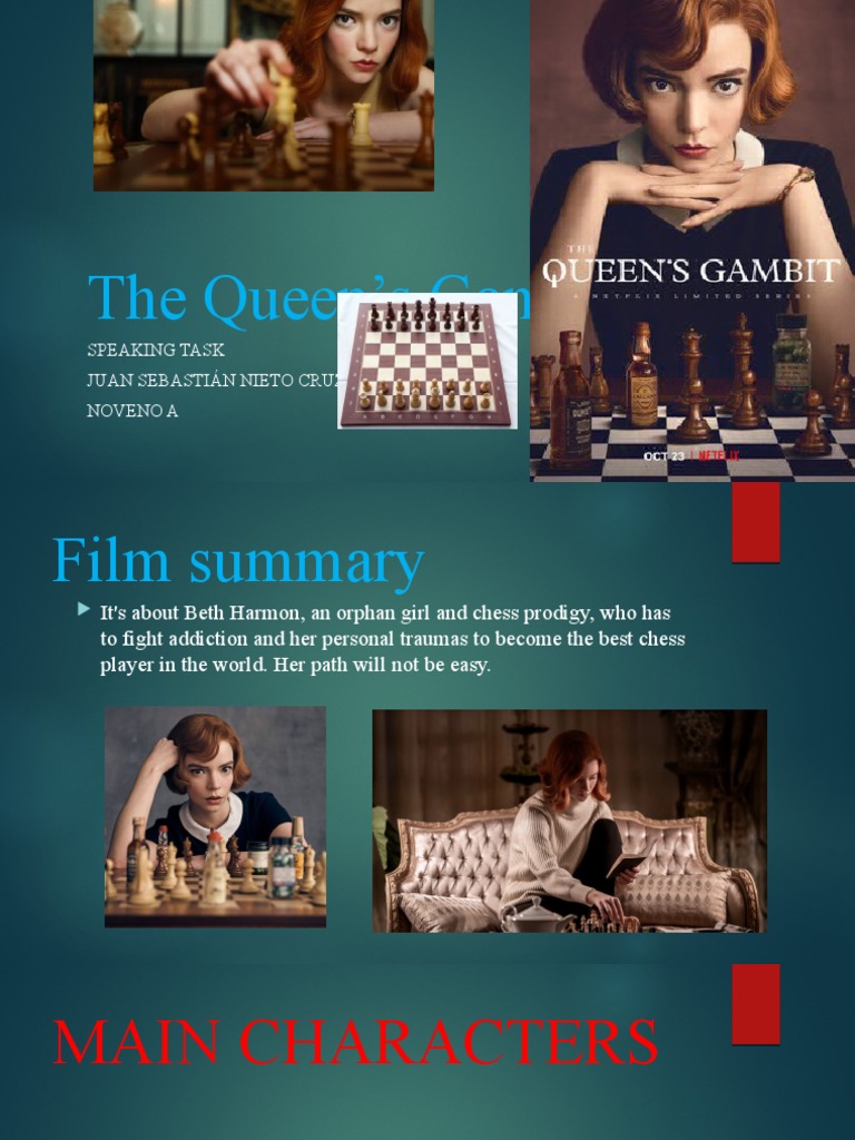 The Queen's Gambit: Speaking Task Juan Sebastián Nieto Cruz Noveno A | PDF