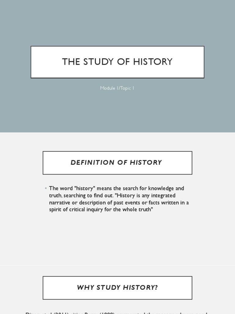 The Study of History: Module 1/topic 1 | PDF | Primary Sources | Truth