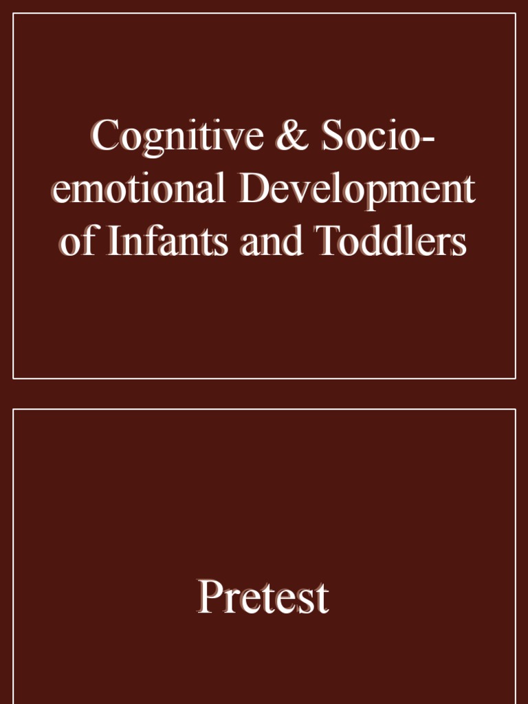 Cognitive & Socio-Emotional Development | PDF | Cognitive Development ...