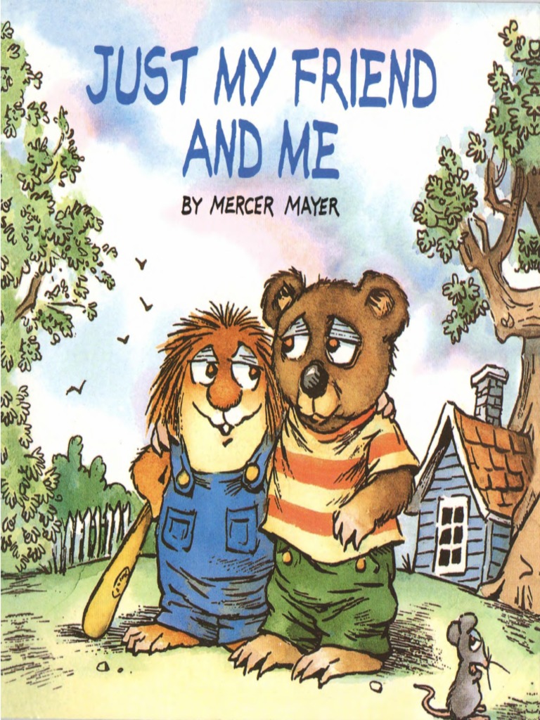 Little Critter-Just My Friend and Me | PDF