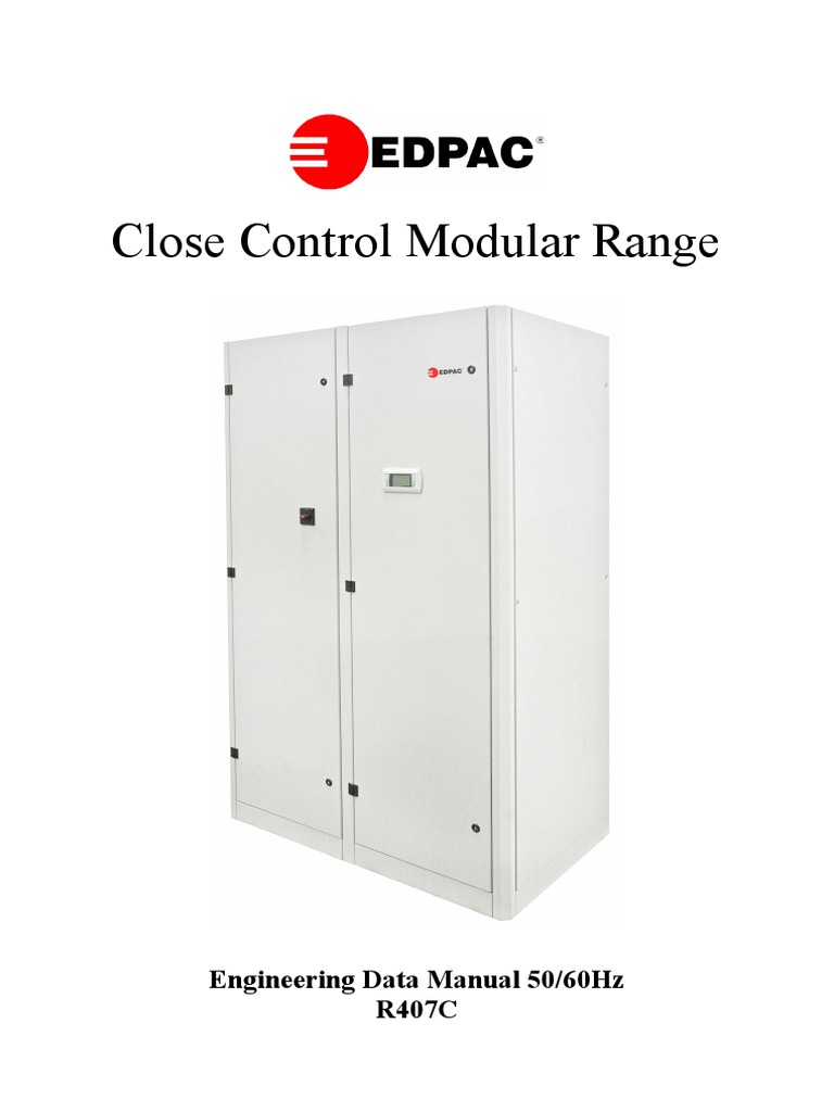 Close Control Modular Range: Engineering Data Manual 50/60Hz R407C ...