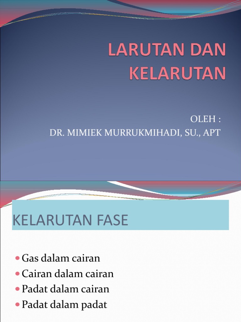 Larutan Dan Kelarutan | PDF | Sains & Matematika