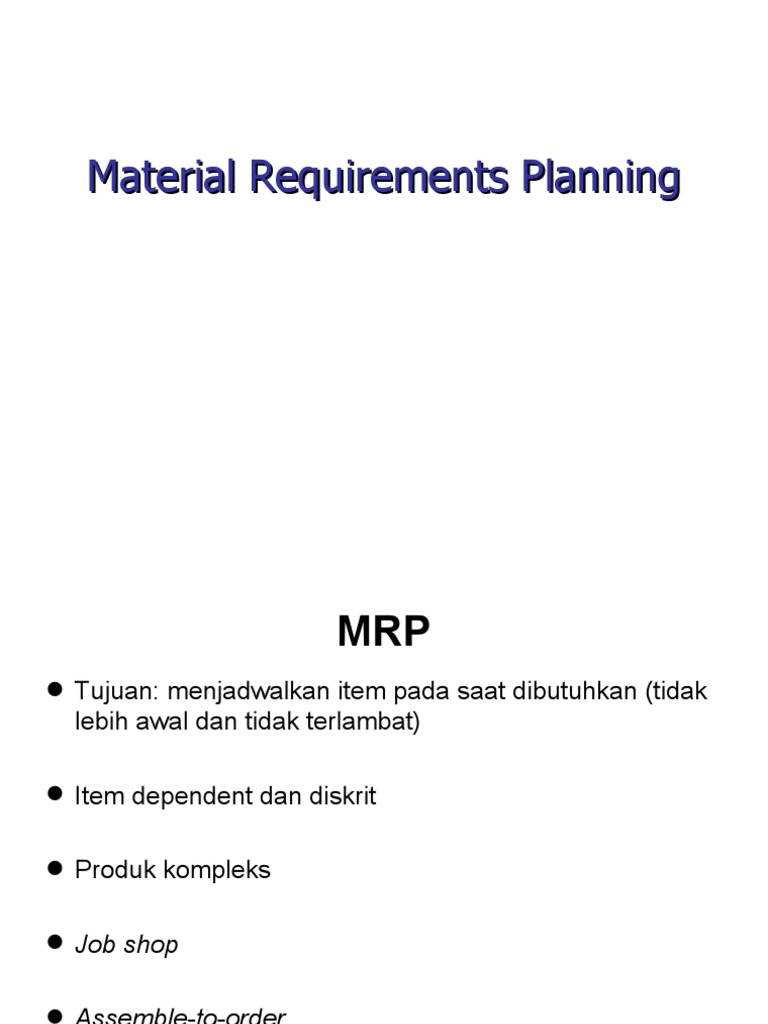 6 - Material Requirement Planning | PDF | Inventory | Production And ...