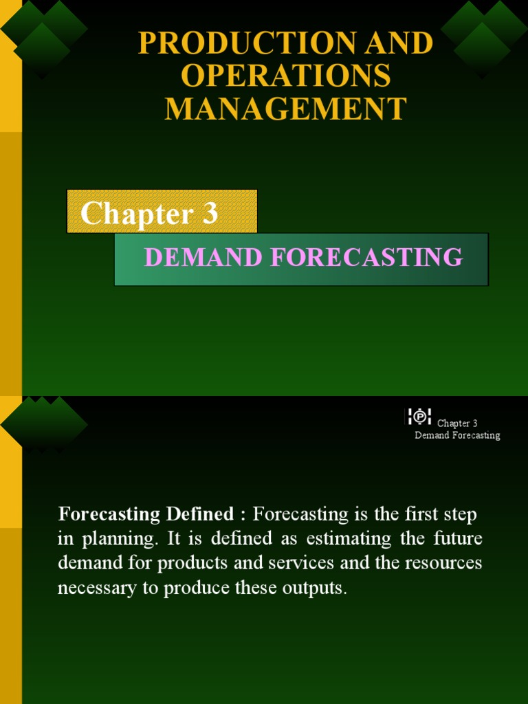 Production and Operations Management: Demand Forecasting | PDF | Forecasting | Operations Management
